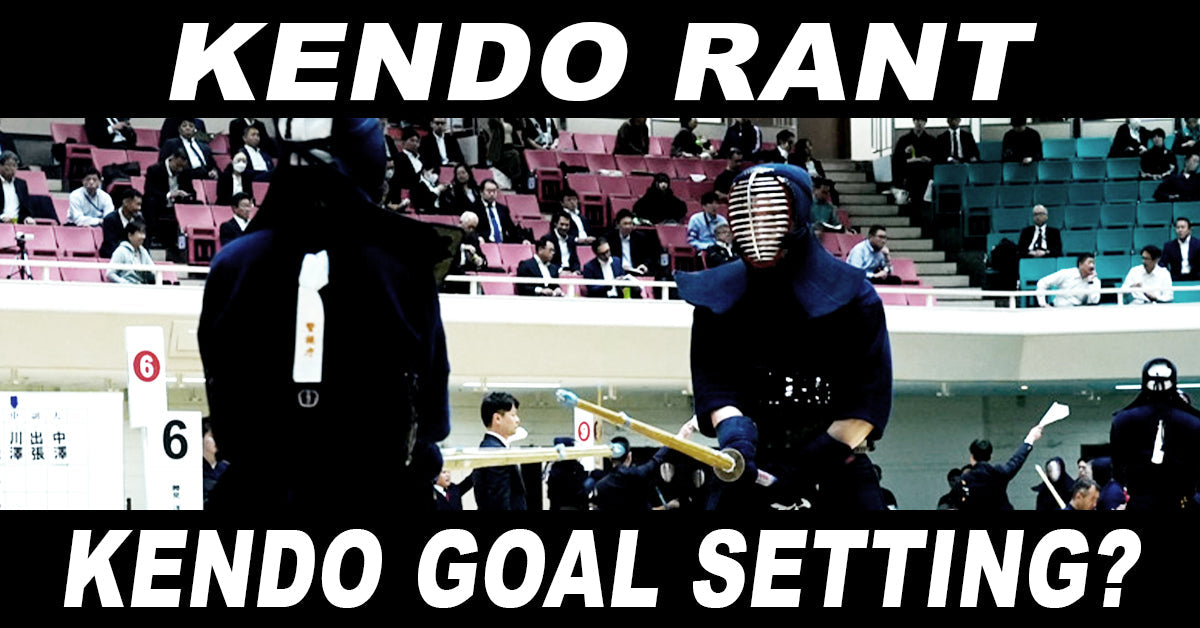 [KENDO RANT] - Kendo Goal Setting? When to Replace Equipment? – KendoStar International