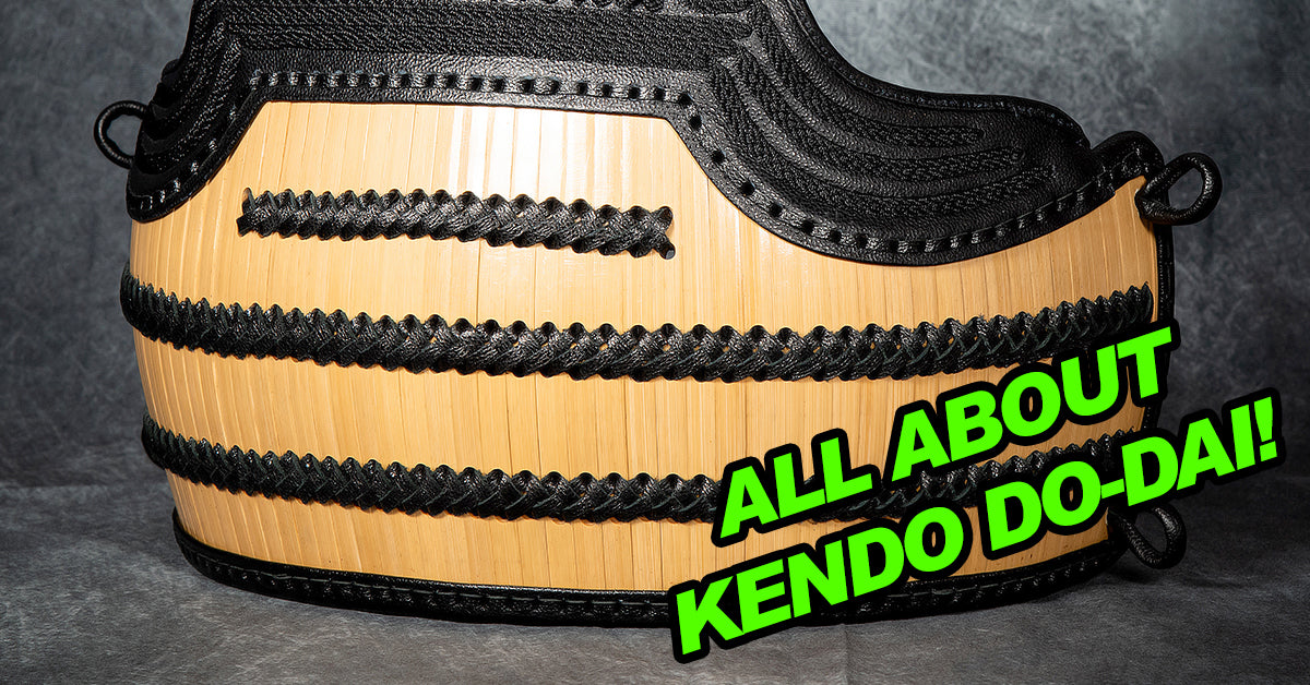 All About Kendo Do-Dai Options! – KendoStar International