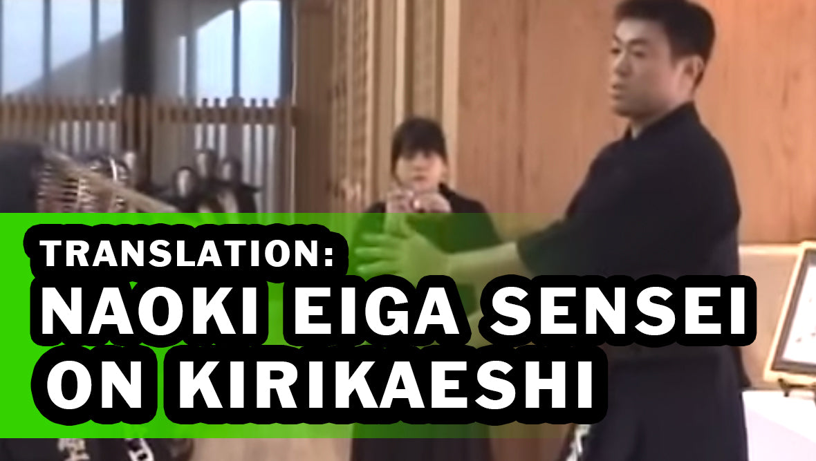 [VIDEO TRANSLATION] - Naoki Eiga Sensei Teaches Kirikaeshi! – KendoStar ...