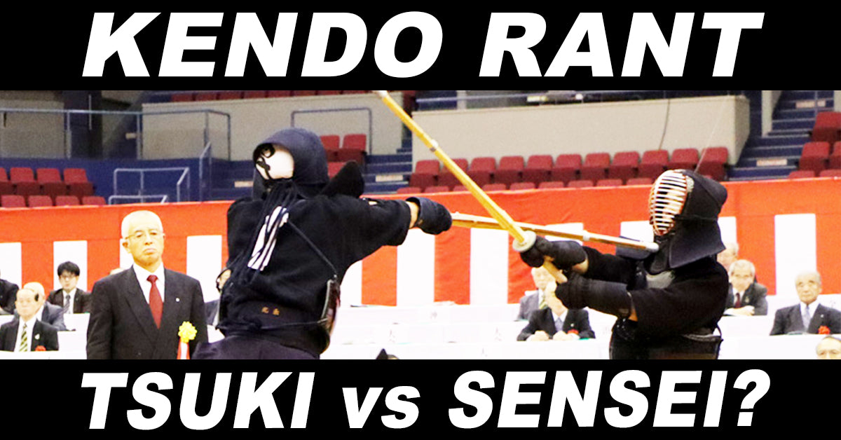 [KENDO RANT] - Tsuki vs Sensei? Men Shaping? – KendoStar International