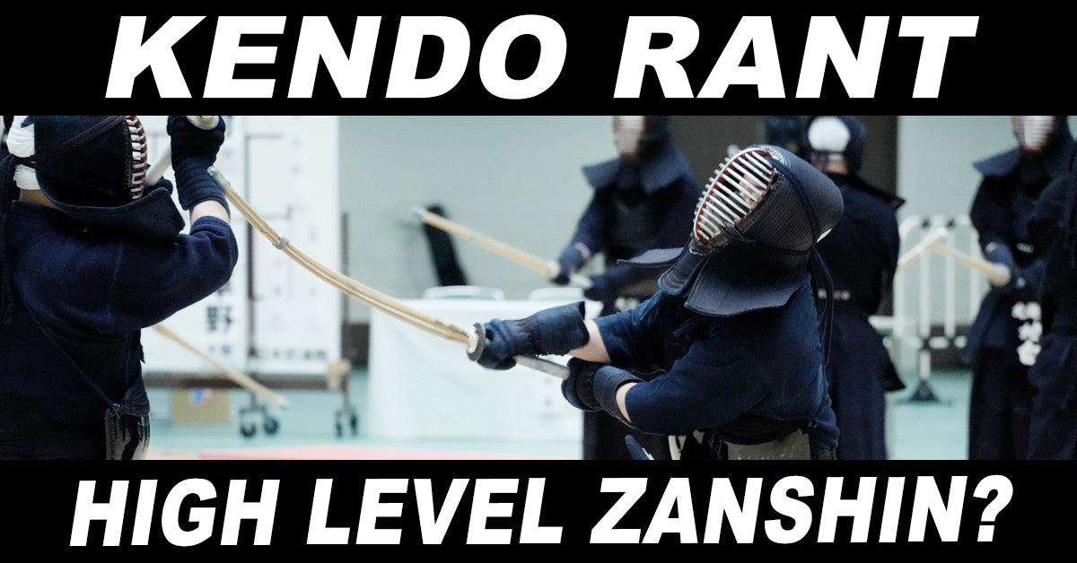 [KENDO RANT] - High Level Zanshin? Is Kendo Special? – KendoStar ...